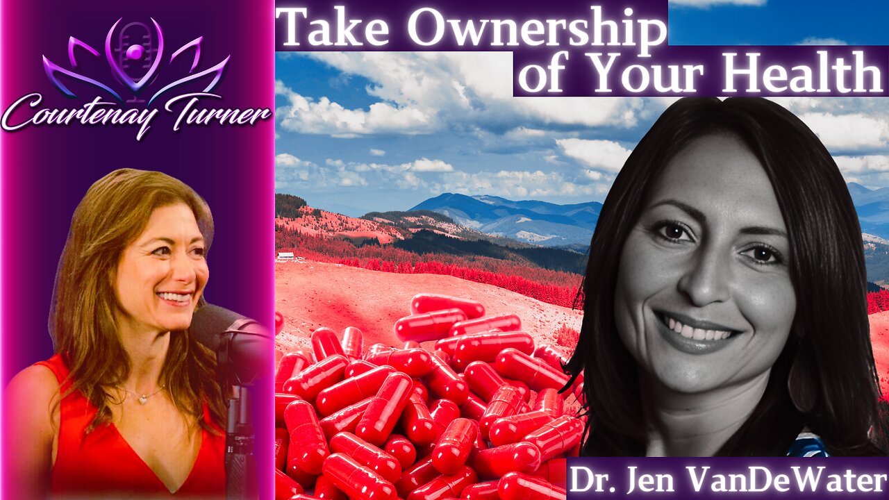 Ep.402: Take Ownership Of Your Health w/ Dr. Jen VanDeWater | The ...
