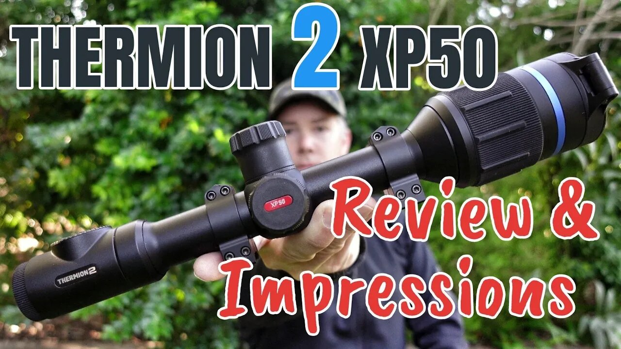 Thermion 2 XP50 Thermal Rifle Scope Review || Impressions || Comparison ...