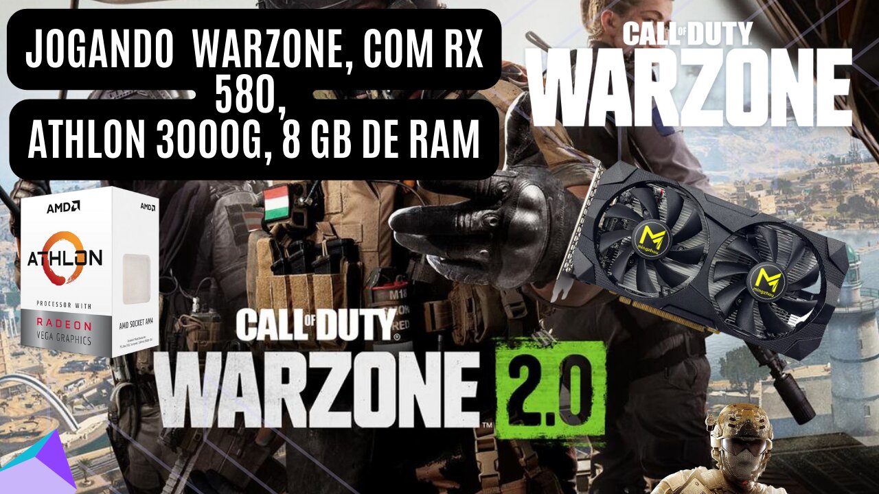 "Jogando Call of Duty Warzone com Athlon 3000G e RX 580 8GB: Uma ...