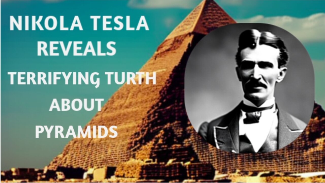Nikola Tesla Reveals Terrifying Truth About Pyramids | Interesting ...
