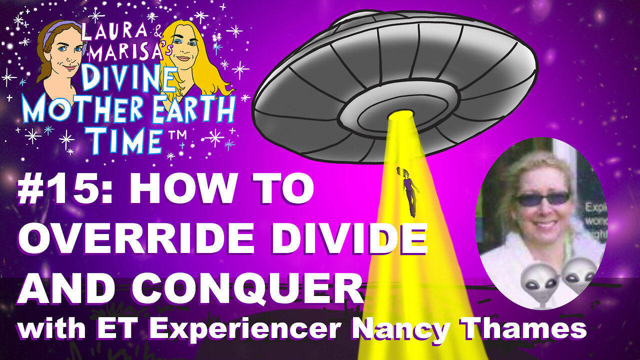 Divine Mother Earth Time! #15: How to Override Conquer and Divine with ...