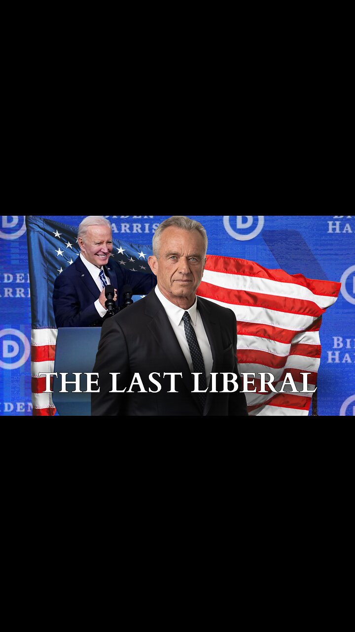 RFK Jr.: The Last Liberal