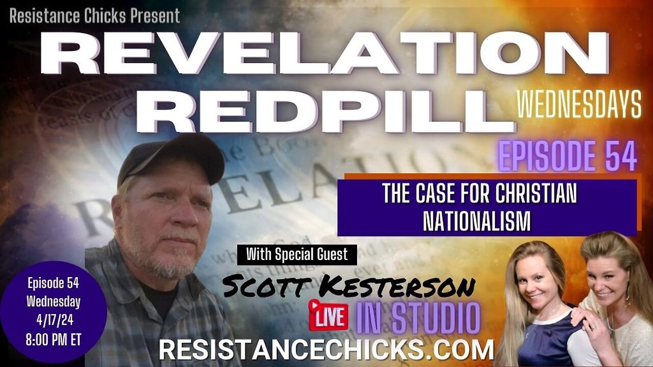 Revelation Redpill EP 54: The Case for Christian Nationalism w/ Special ...