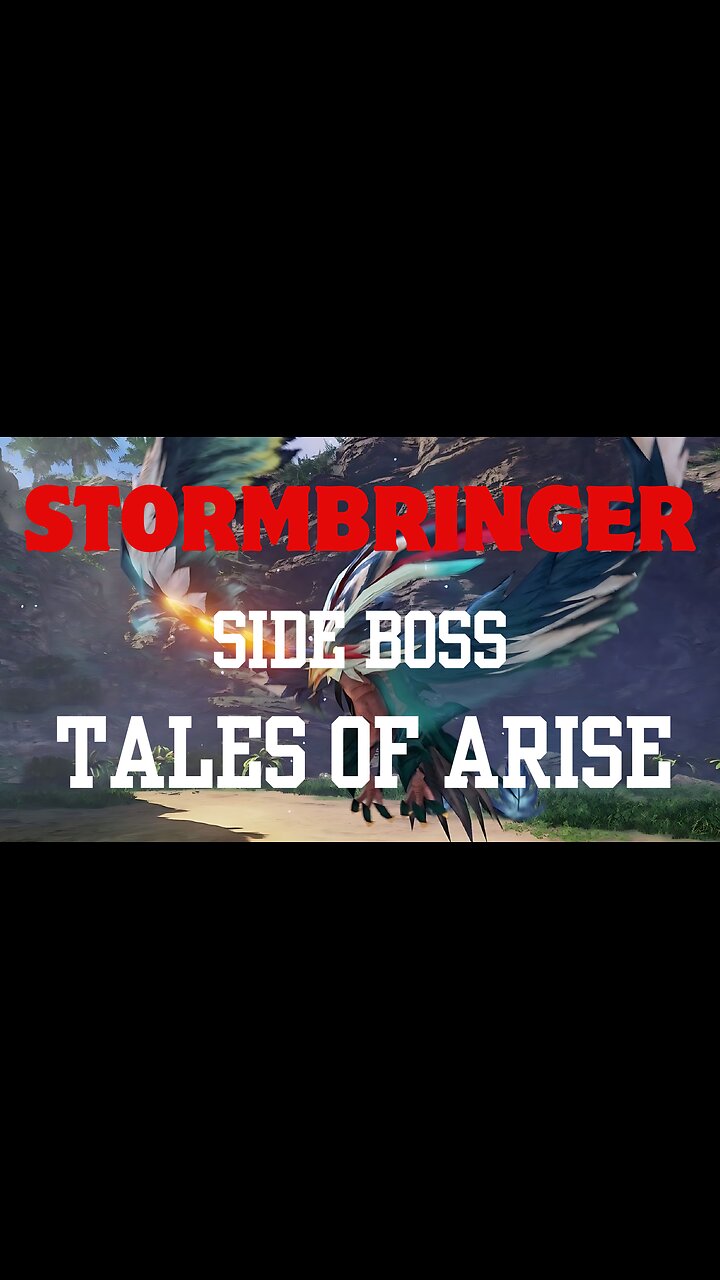 |Stormbringer Side Boss| Tales of Arise
