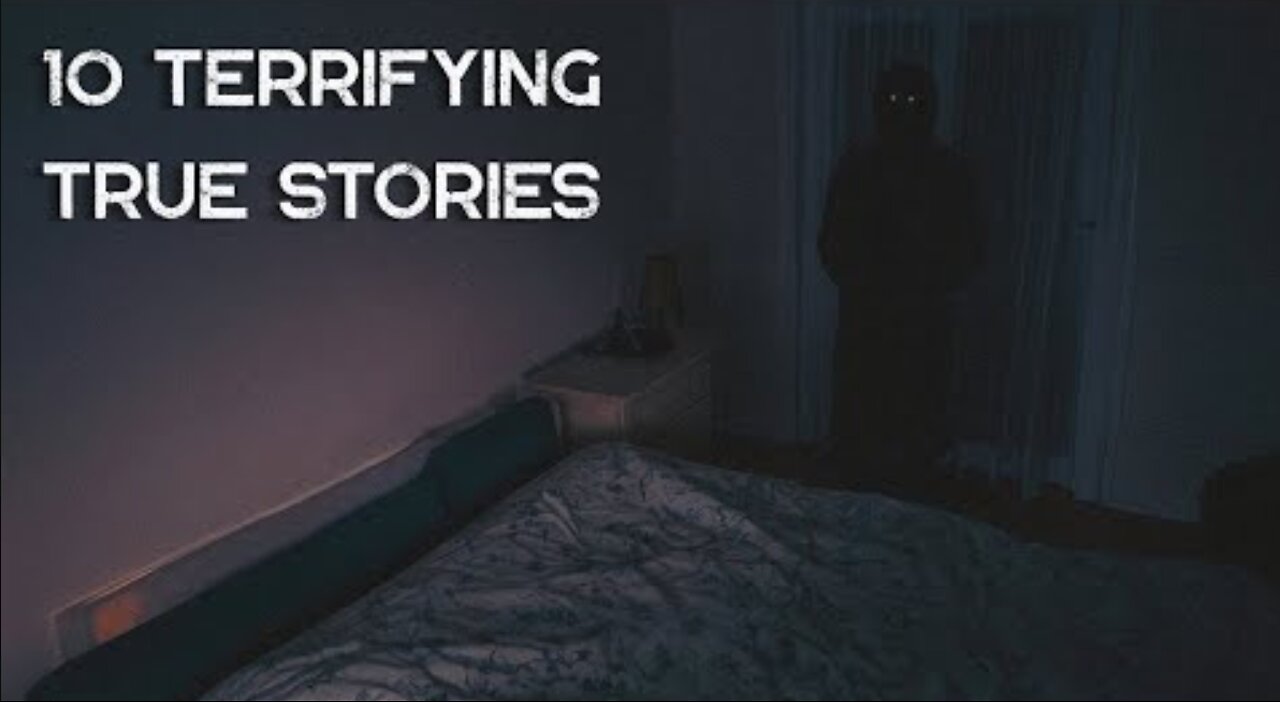 10 Terrifying TRUE Scary Stories /Part 1