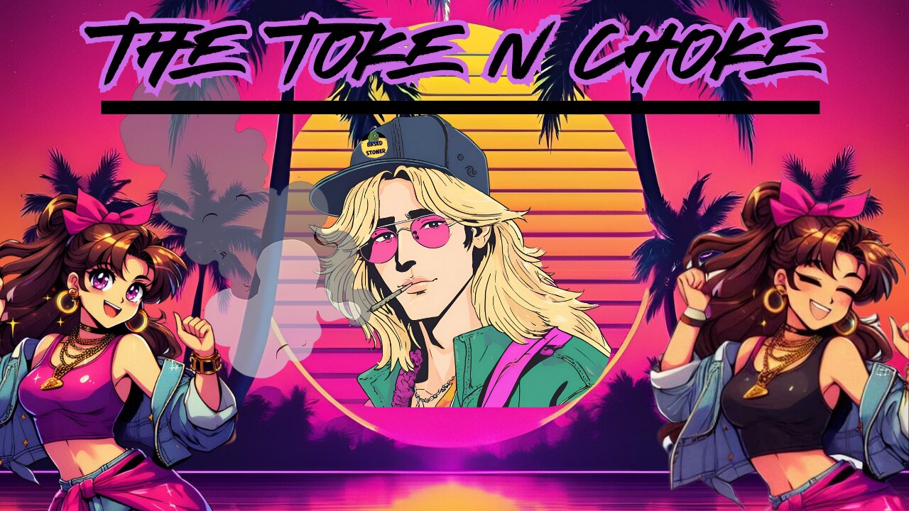 Toke n Choke with the based stoner | i know who you are now, and it all ...
