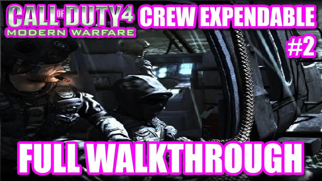 Call Of Duty 4: Modern Warfare 1 (2007) - #2 Crew Expendable [That ...