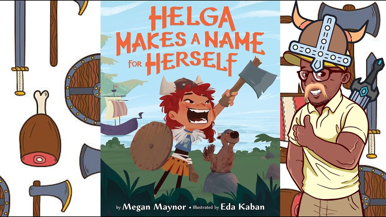 ⚔️Helga Makes a Name For Herself! | Wonderfully Read by Mr. Phishy!