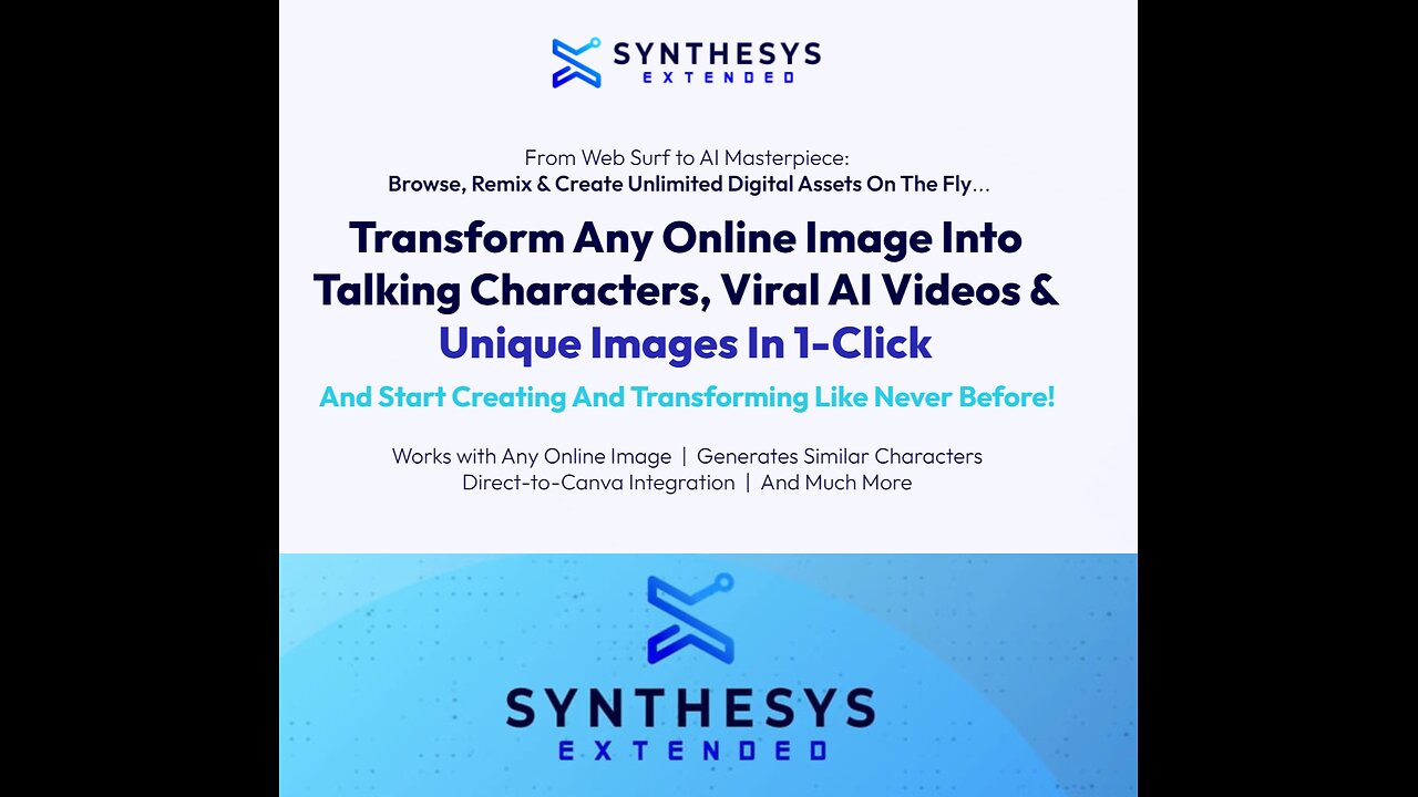 Synthesys eXtended Demo: Turn Any Image into Talking Characters, Viral AI Clips, Unique Visuals, Etc