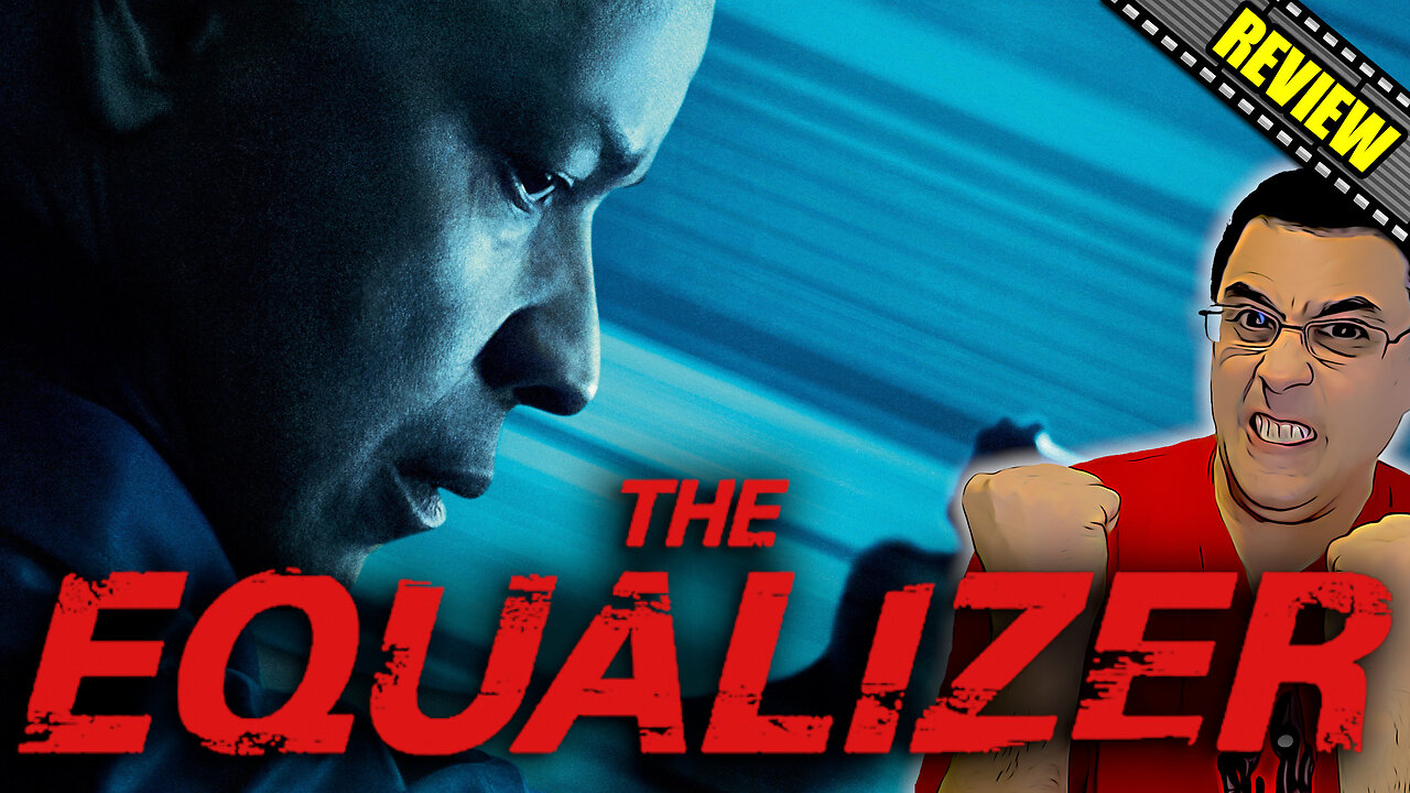 The Equalizer - Movie Review