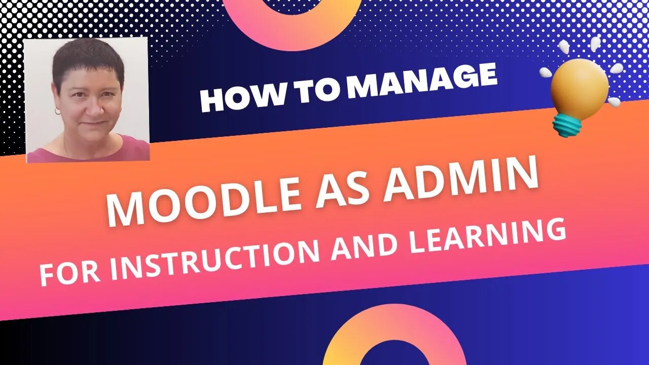 How to Manage Moodle 4.2 as Admin