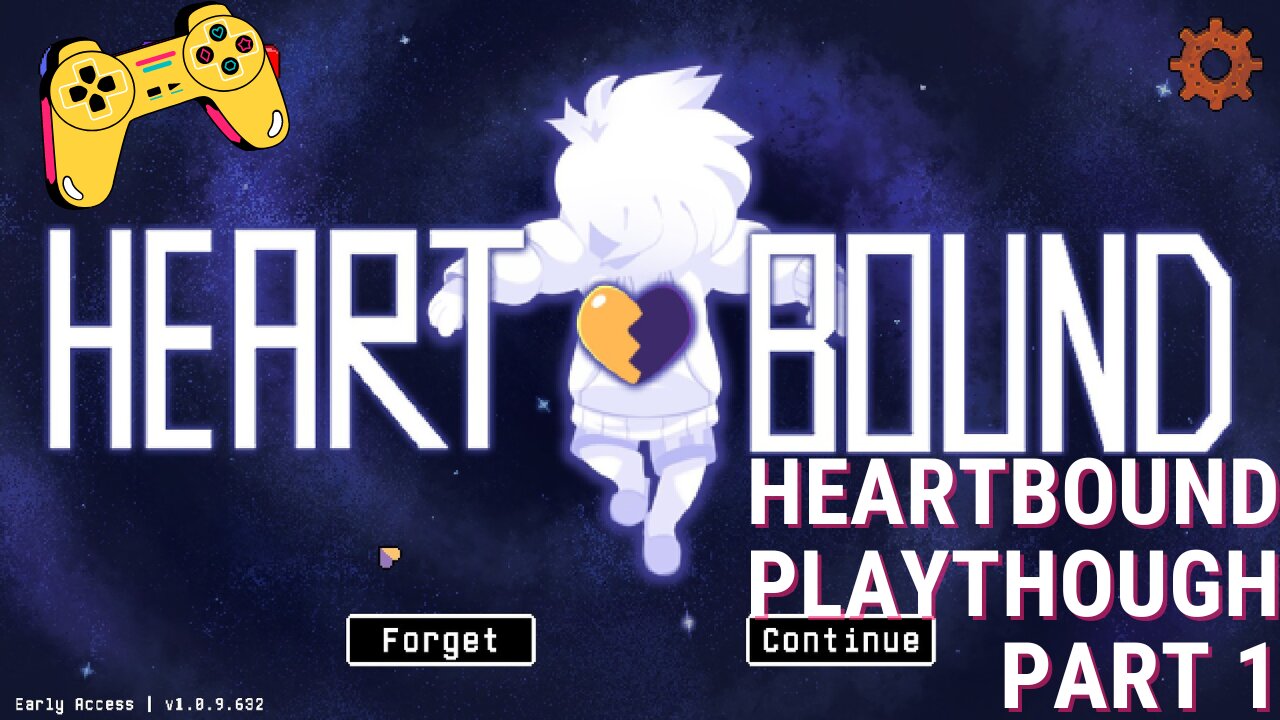 Heartbound Playthrough Part 1