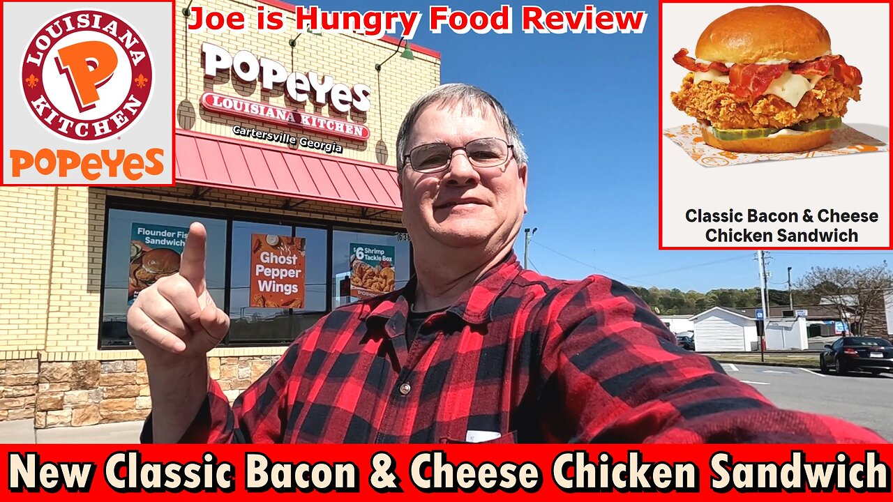 Popeyes® New Classic Bacon & Cheese Chicken Sandwich Review | Joe is ...