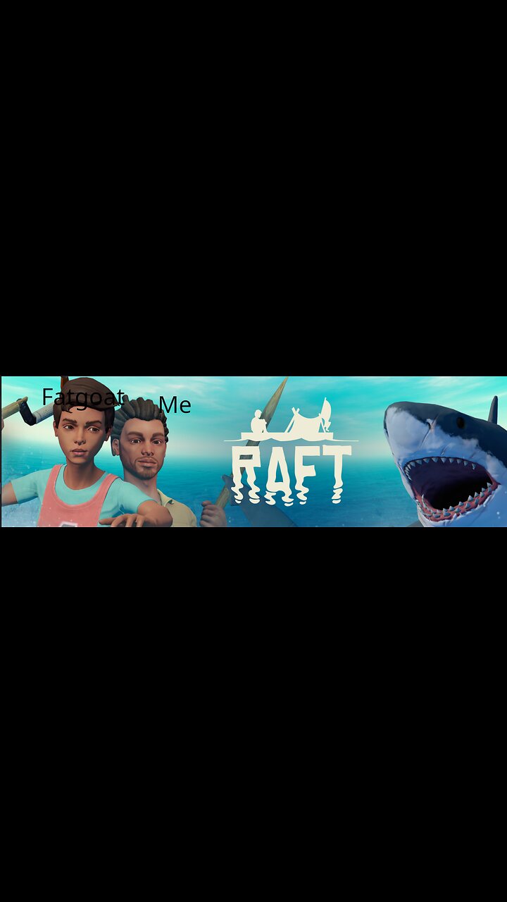 Raft Live: 2 Idiots VS a shark named bruce