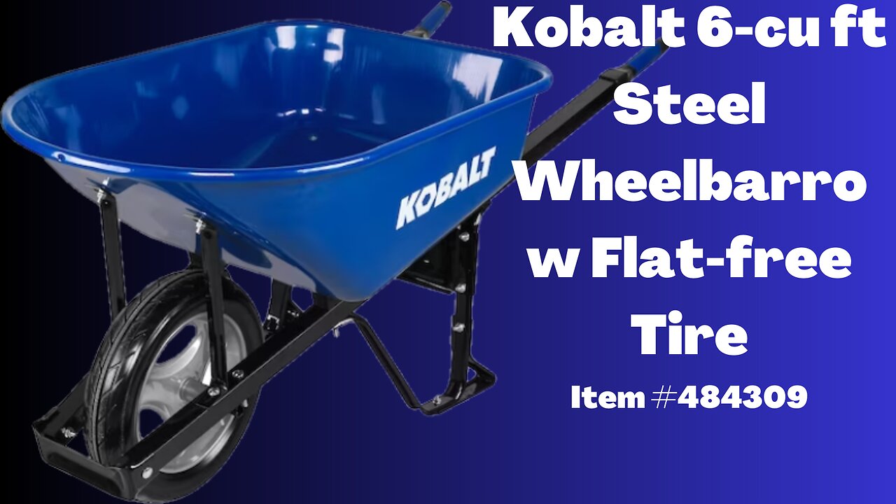 Kobalt 6-cu ft Steel Wheelbarrow Flat-free Tire