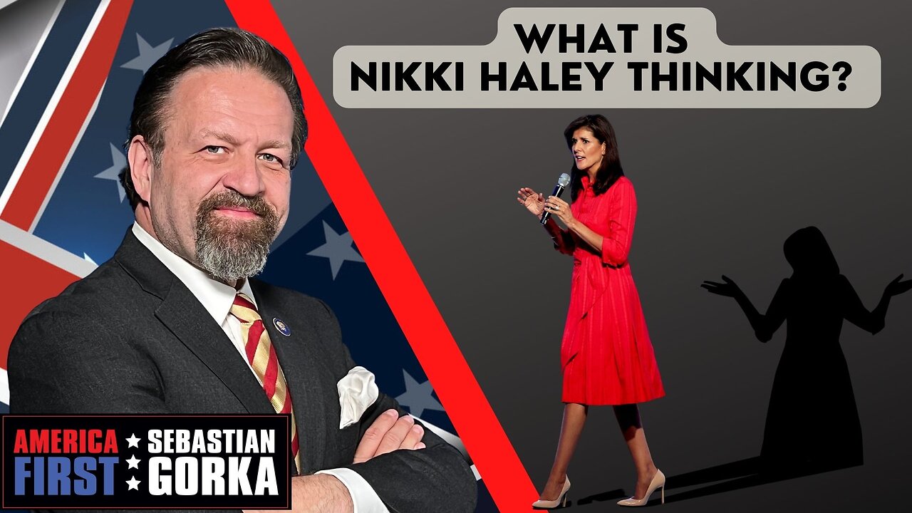 What is Nikki Haley thinking? Jennifer Horn with Sebastian Gorka on ...