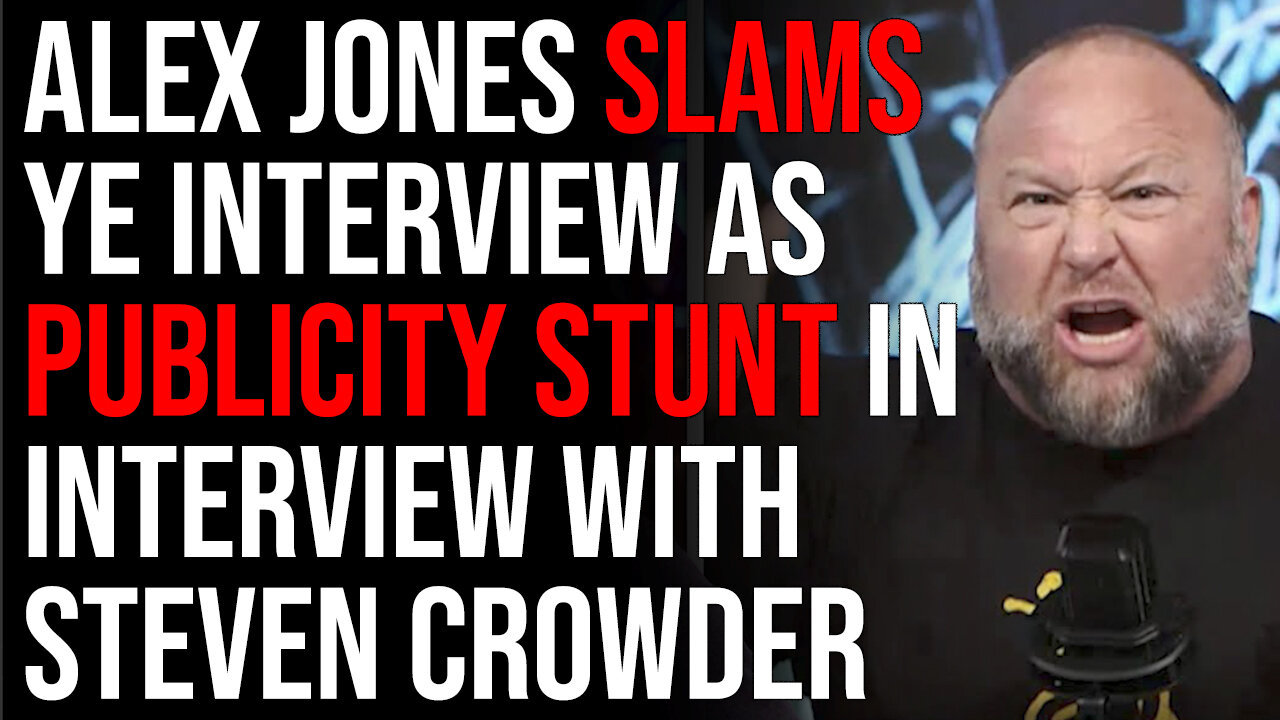 Alex Jones SLAMS Ye Interview As Publicity Stunt In Interview With ...