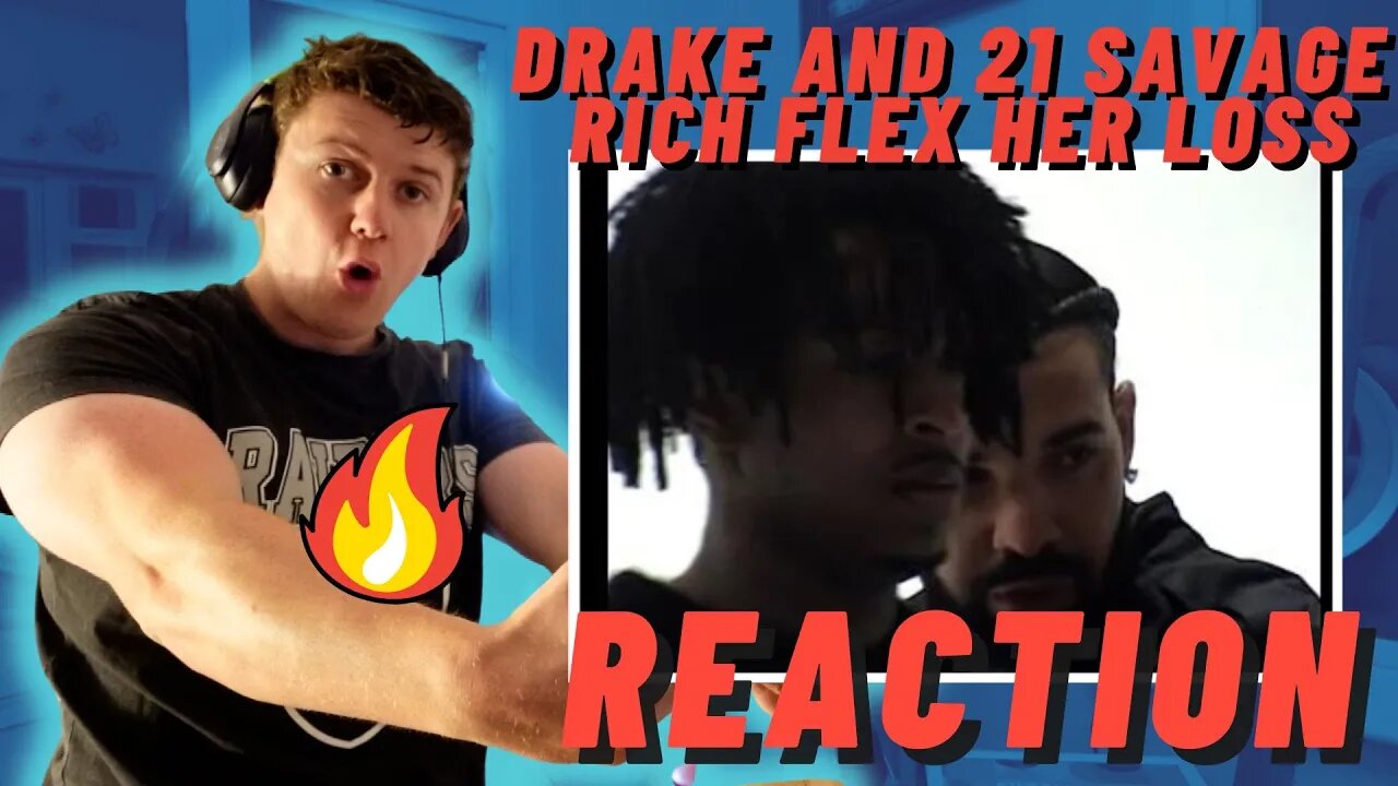 Drake and 21 Savage - Rich Flex Her Loss Recap ((IRISH REACTION!!))