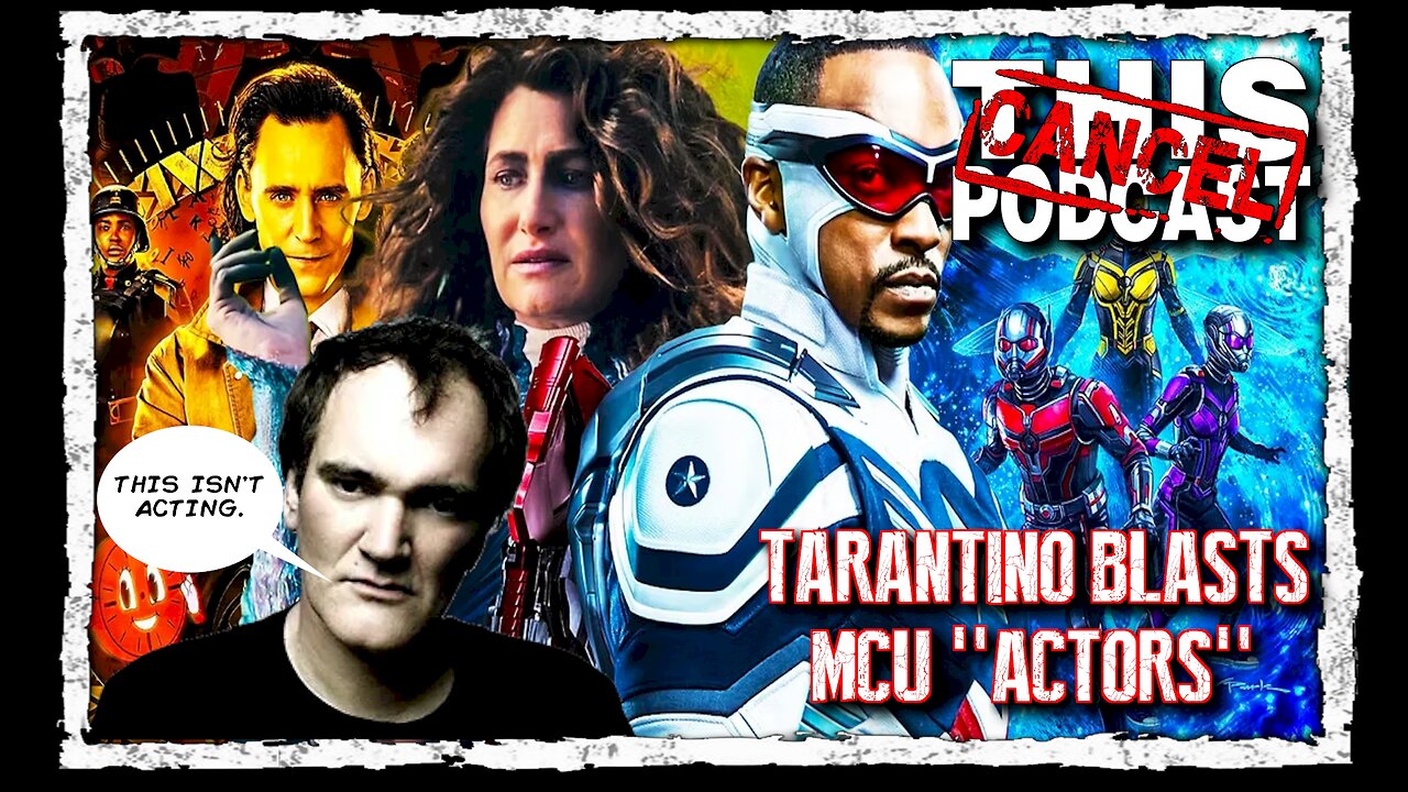 THEY'RE NOT ACTORS! Quentin Tarantino Slams Marvel/Disney; Says MCU ...