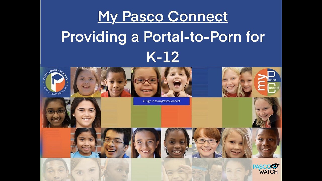 My Pasco Connect Providing a Portal to Porn for K-12 in Pasco Florida ...