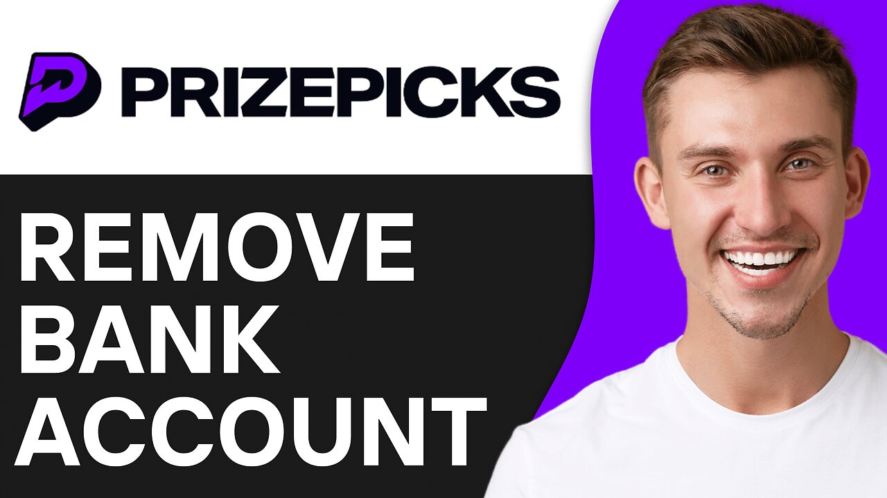 How To Remove Bank Account From PrizePicks