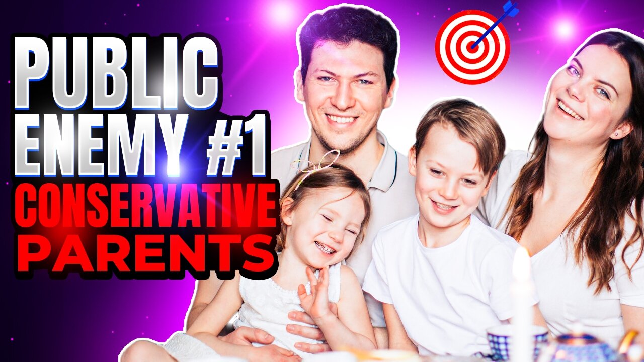 CONSERVATIVE PARENTS TARGETED! THE CLASH: The Conservative Woman's View ...