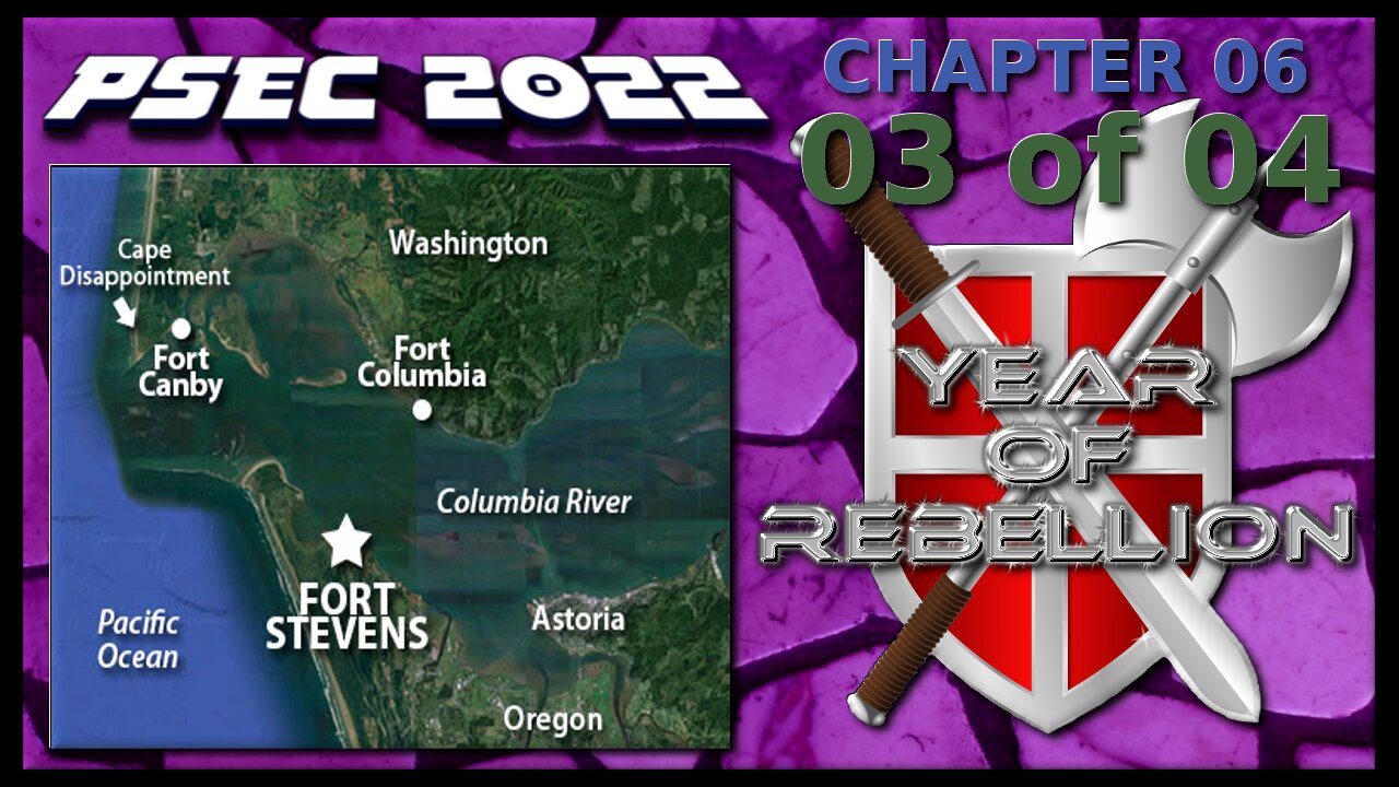 PSEC - 2022 - PSEC ON TOUR - CH06 - SEC 03 | Fort Stevens In Astoria PT01