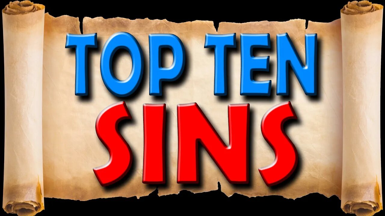 Top Ten Deadly Sins (as seen in the Bible)