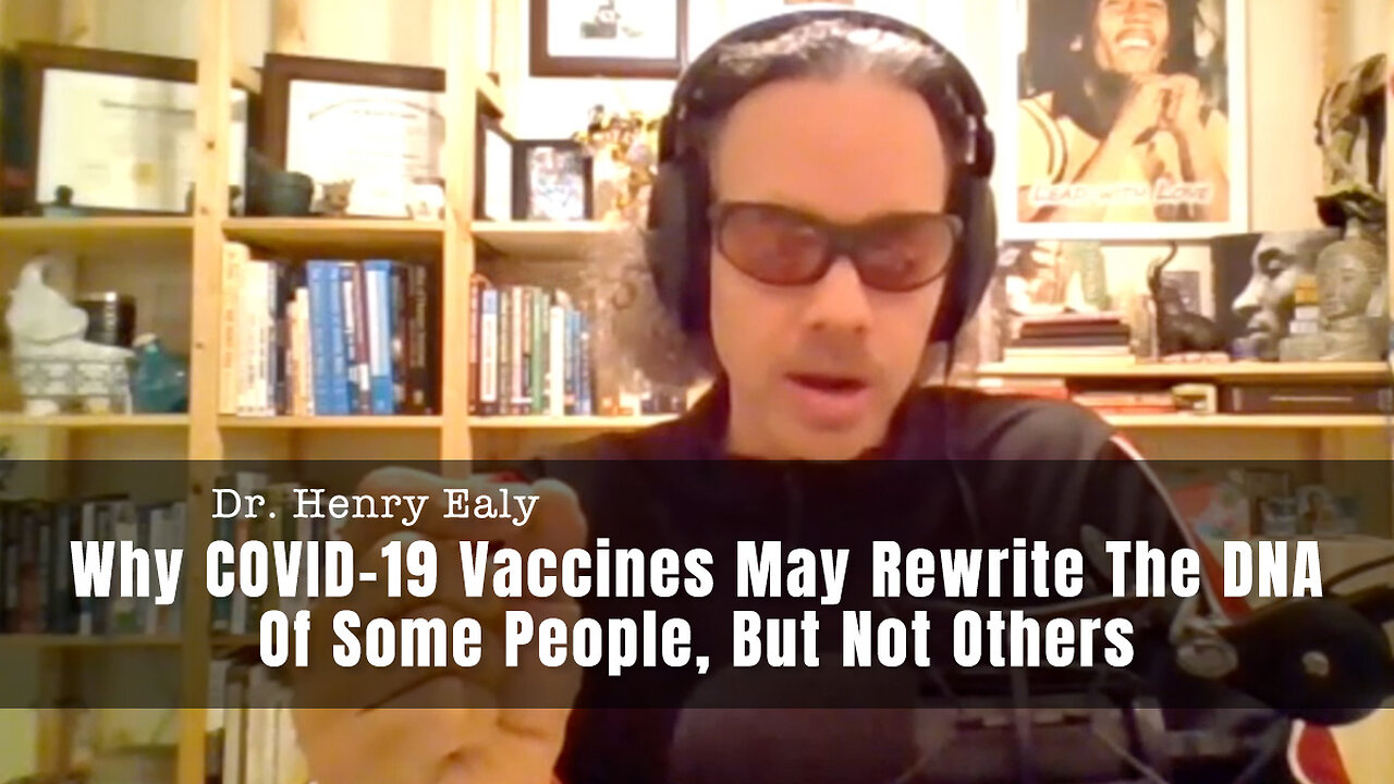 Dr. Henry Ealy: Why COVID-19 Vaccines May Rewrite The DNA Of Some ...