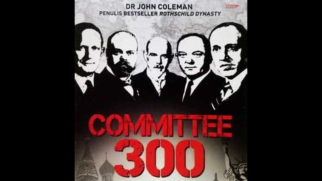 Dr. John Coleman: Committee of 300, Club of Rome & Royal Institute of ...