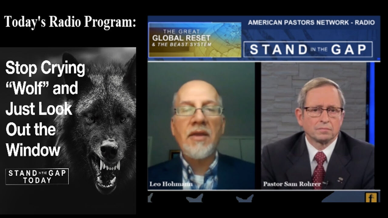 Audio - Leo with Pastor Sam Rohr, Stop Crying “Wolf” and Just Look Out ...