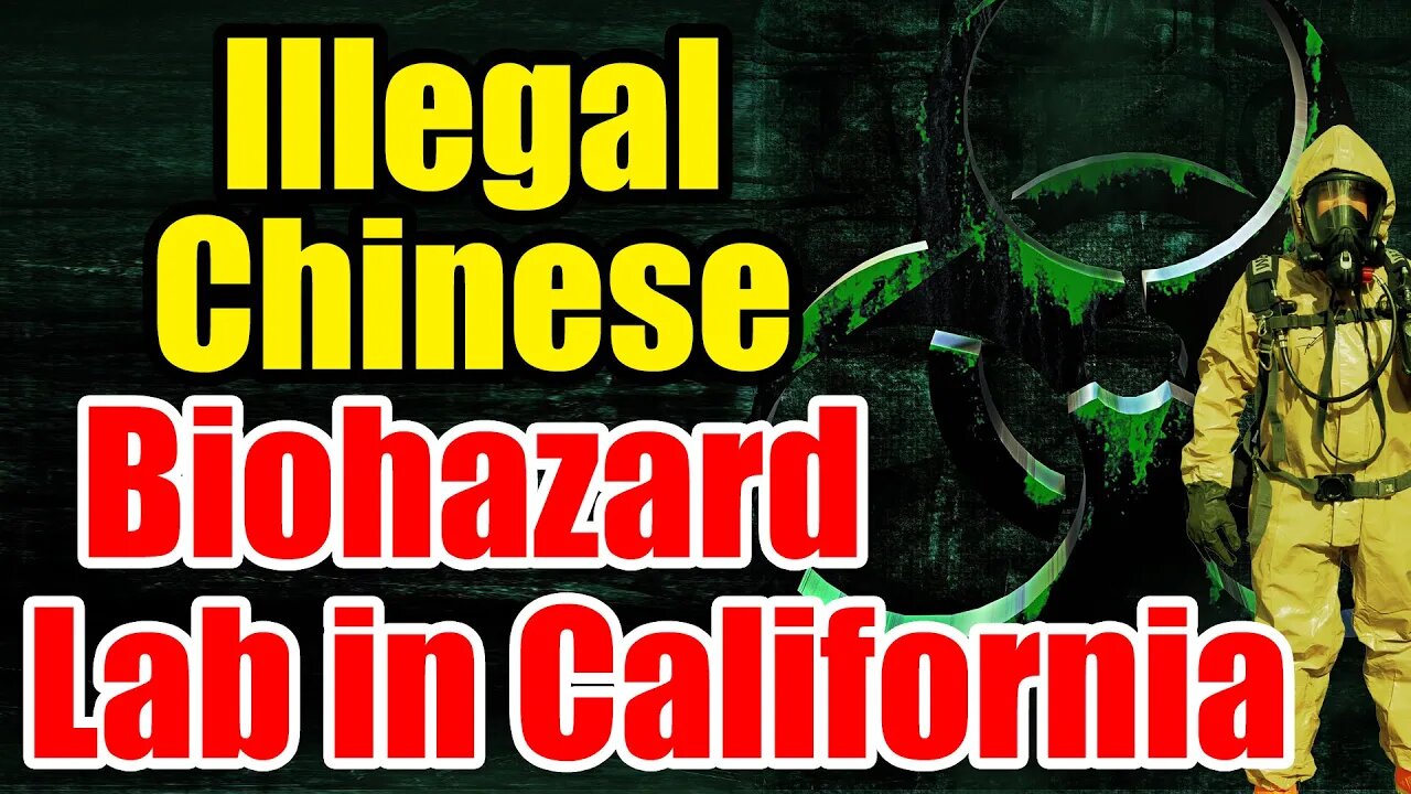 JUST IN – Illegal Chinese Biohazard Lab in Cali – Be PREPARED