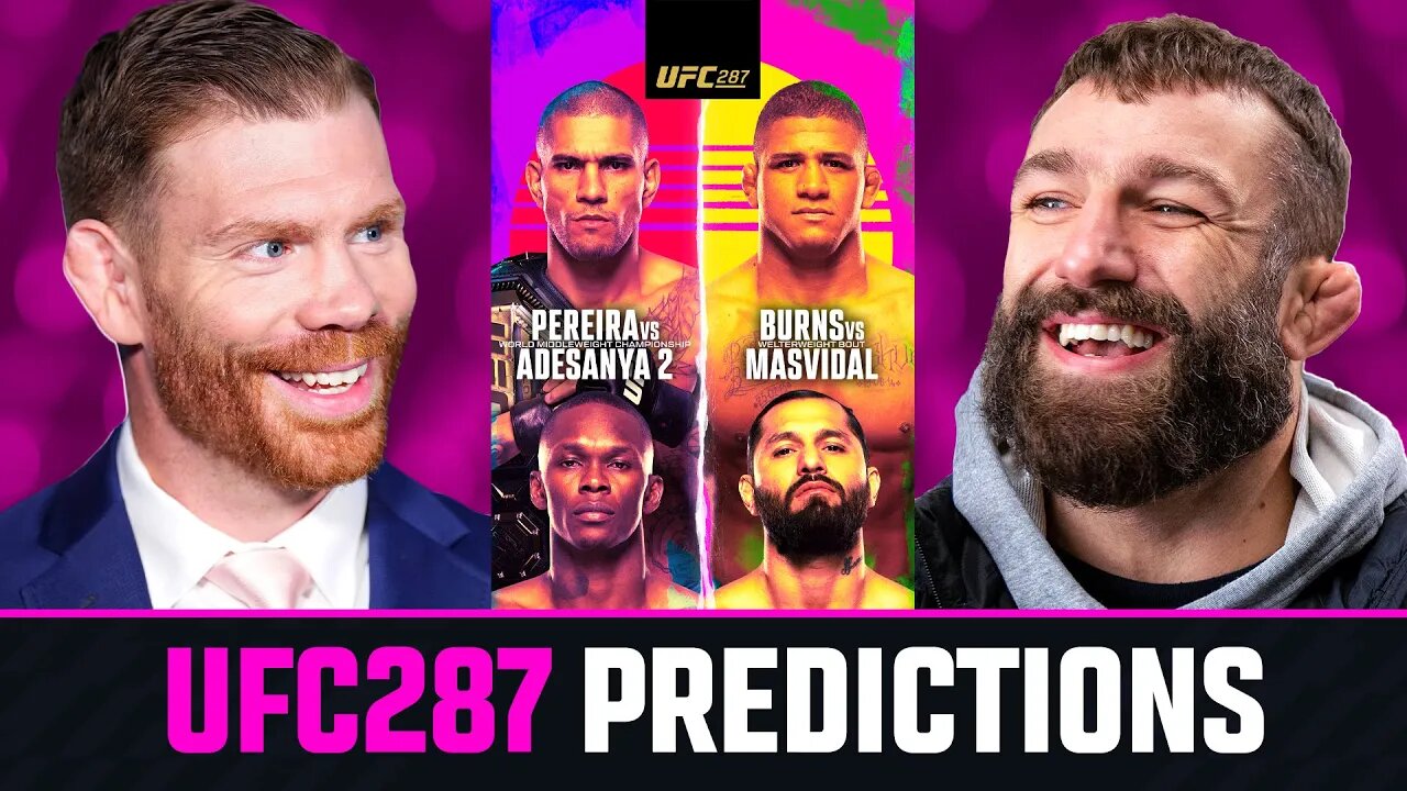 UFC 287 PREDICTIONS!!! | Round-Up w/ Paul Felder & Michael Chiesa 👊