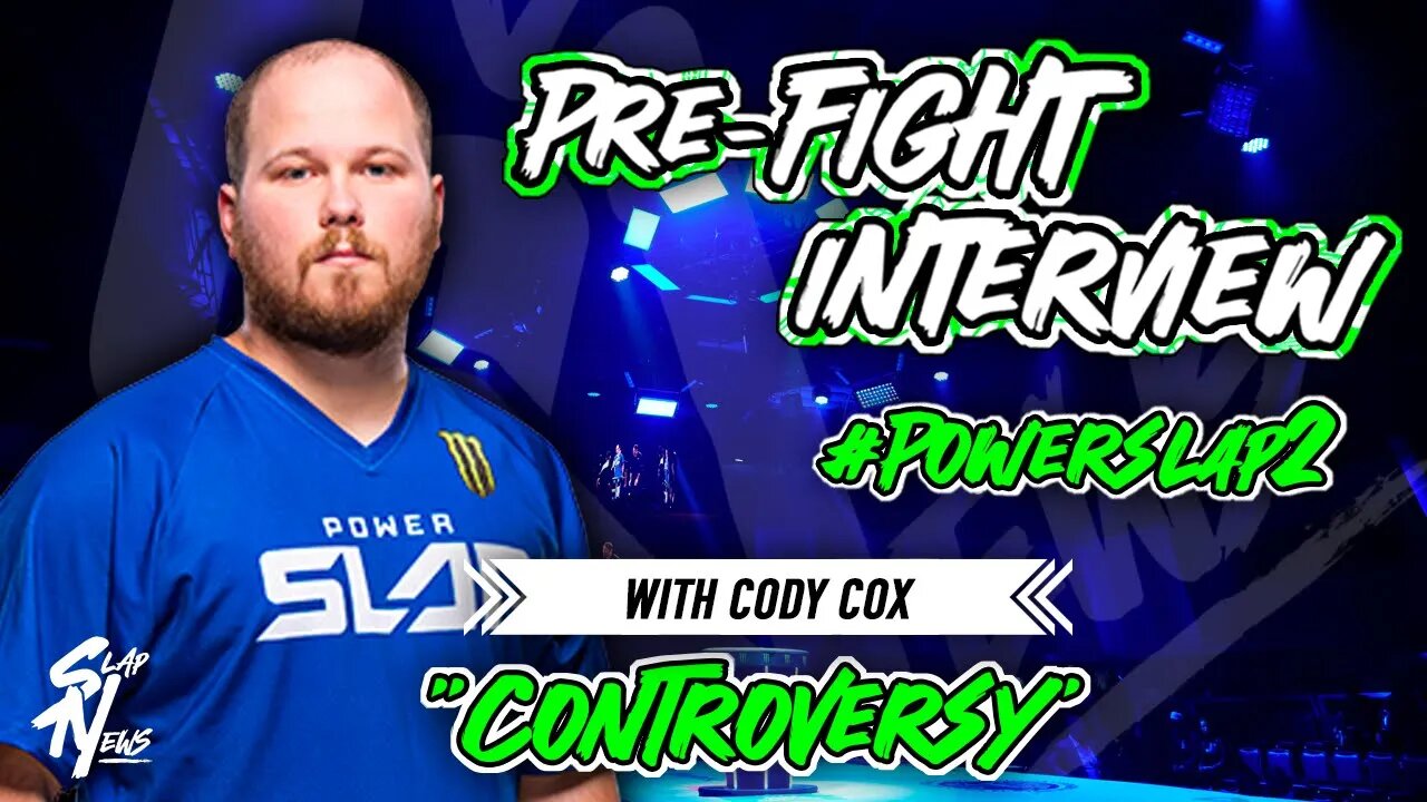 Cody Cox Power Slap 2 Pre Fight Interview Against Duane Crespo