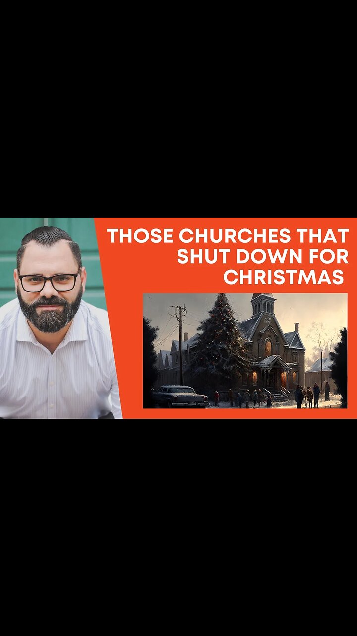 Those Churches That Shut Down For Christmas