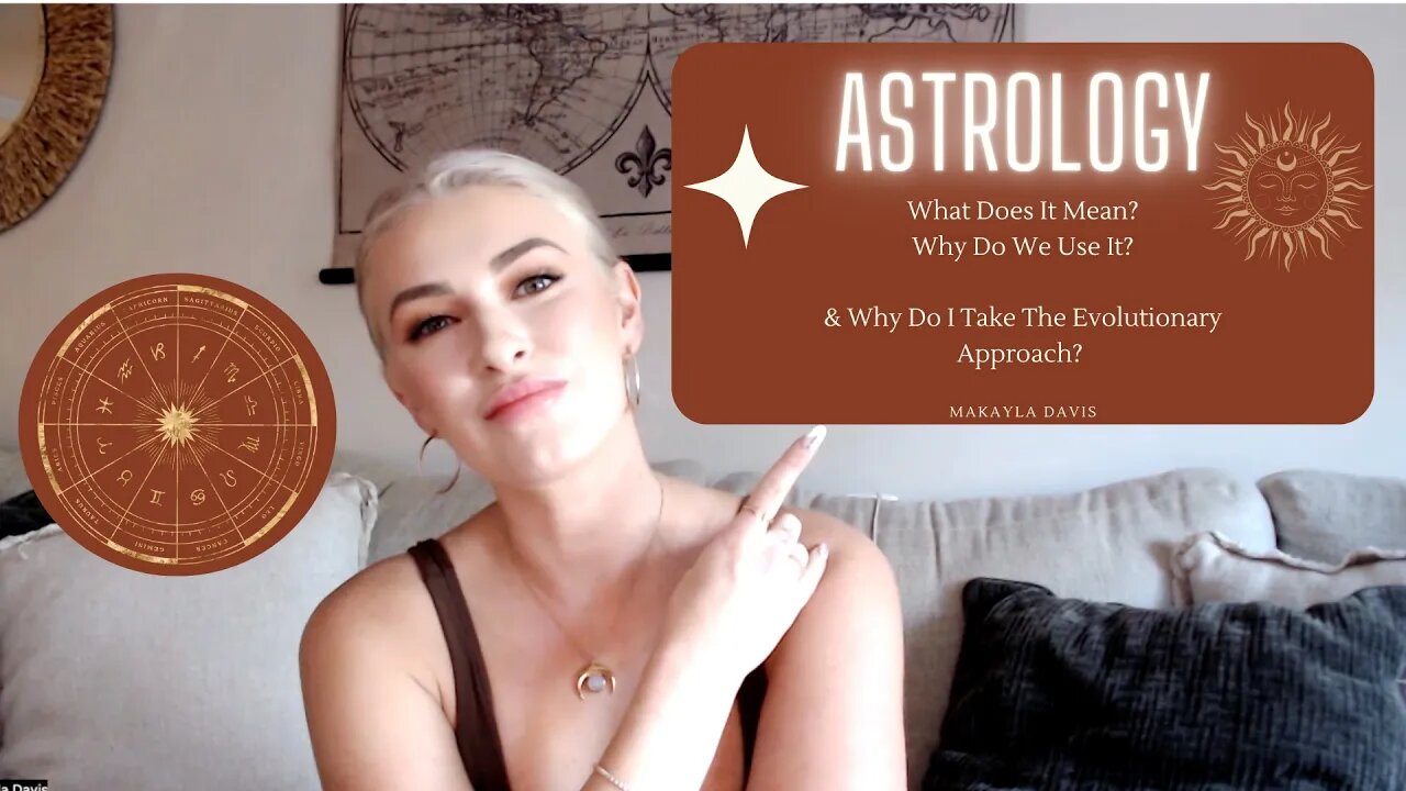Astrology - What Does It Mean? Why Do We Use It? & Why the Evolutionary ...