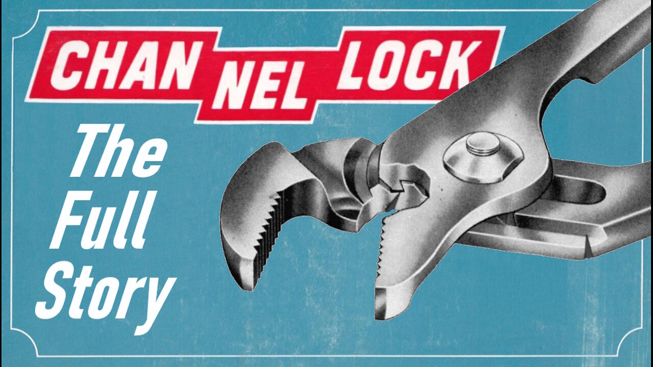 Channellock Pliers - Company History & Lore