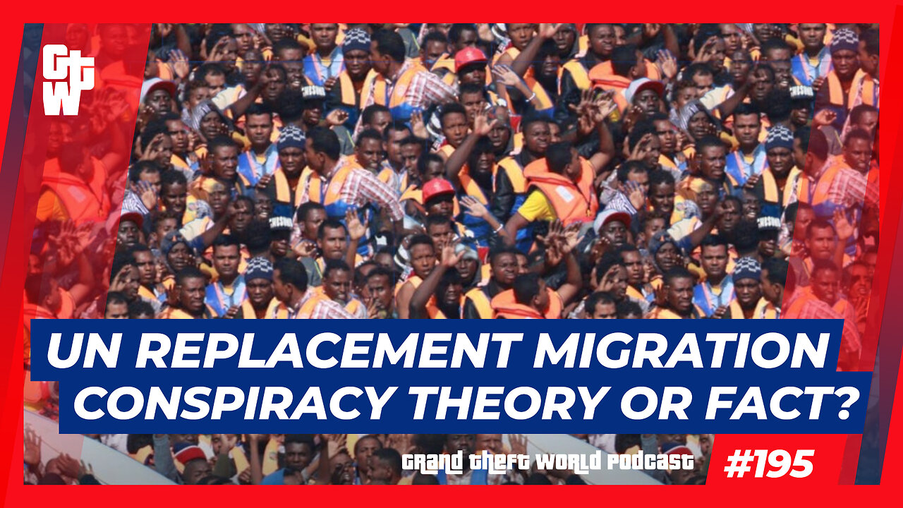 UN Replacement Migration... Conspiracy Theory or Fact? | # ...