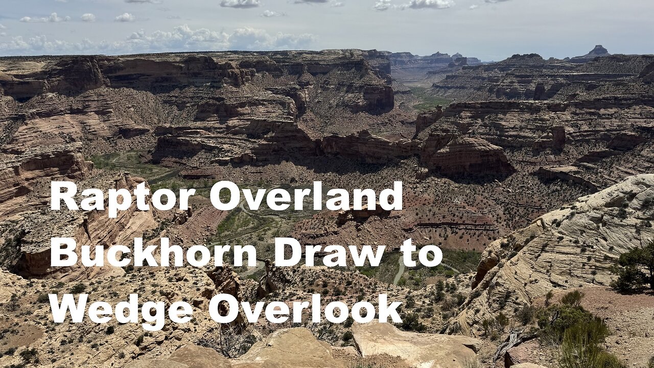 Overland Buckhorn Draw to Wedge Overlook and Little Grand Canyon Utah ...