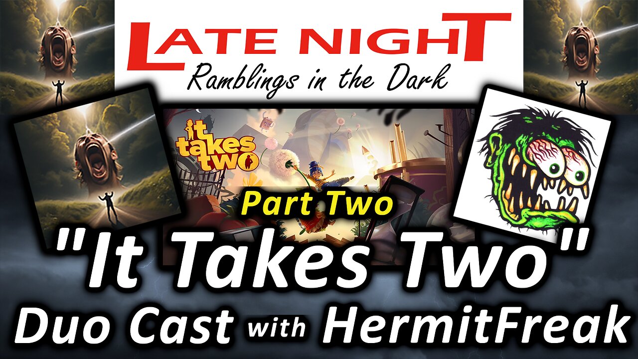 It Takes Two - Duo Cast with HermitFreak Part Two!
