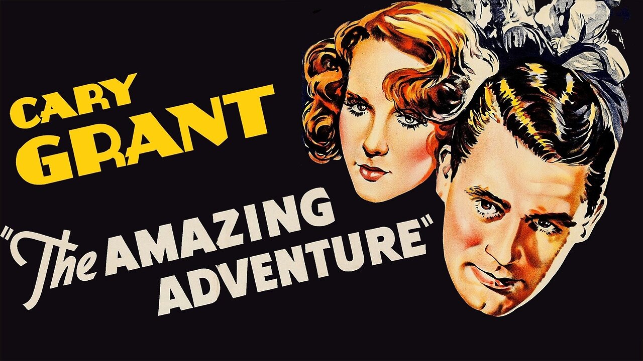 THE AMAZING ADVENTURE (1936) Cary Grant & Mary Brian | Drama, Romance ...