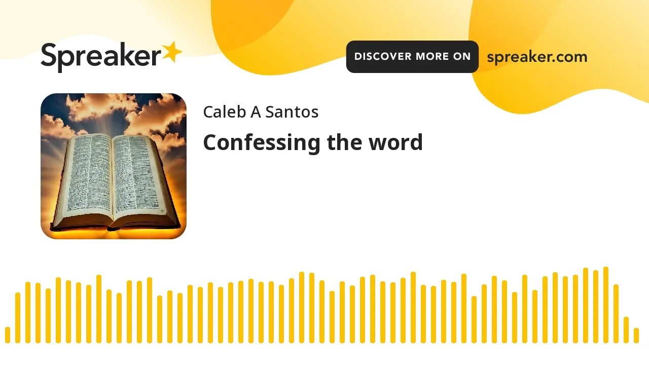 Confessing the word