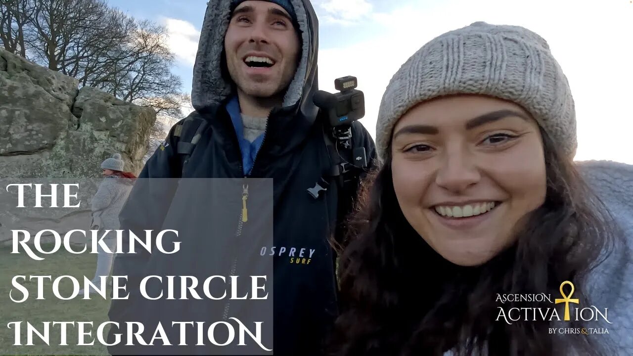 The Rocking Stone Circle Integration | Ascension Activation by Chris ...