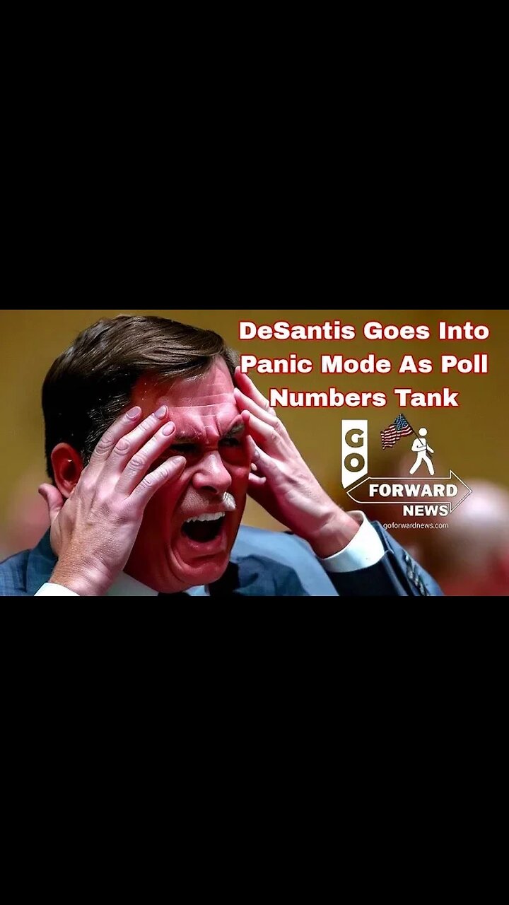 DeSantis Goes Into Panic Mode As Poll Numbers Tank