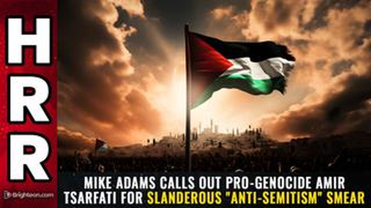 Mike Adams calls out pro-genocide Amir Tsarfati for slanderous "anti ...