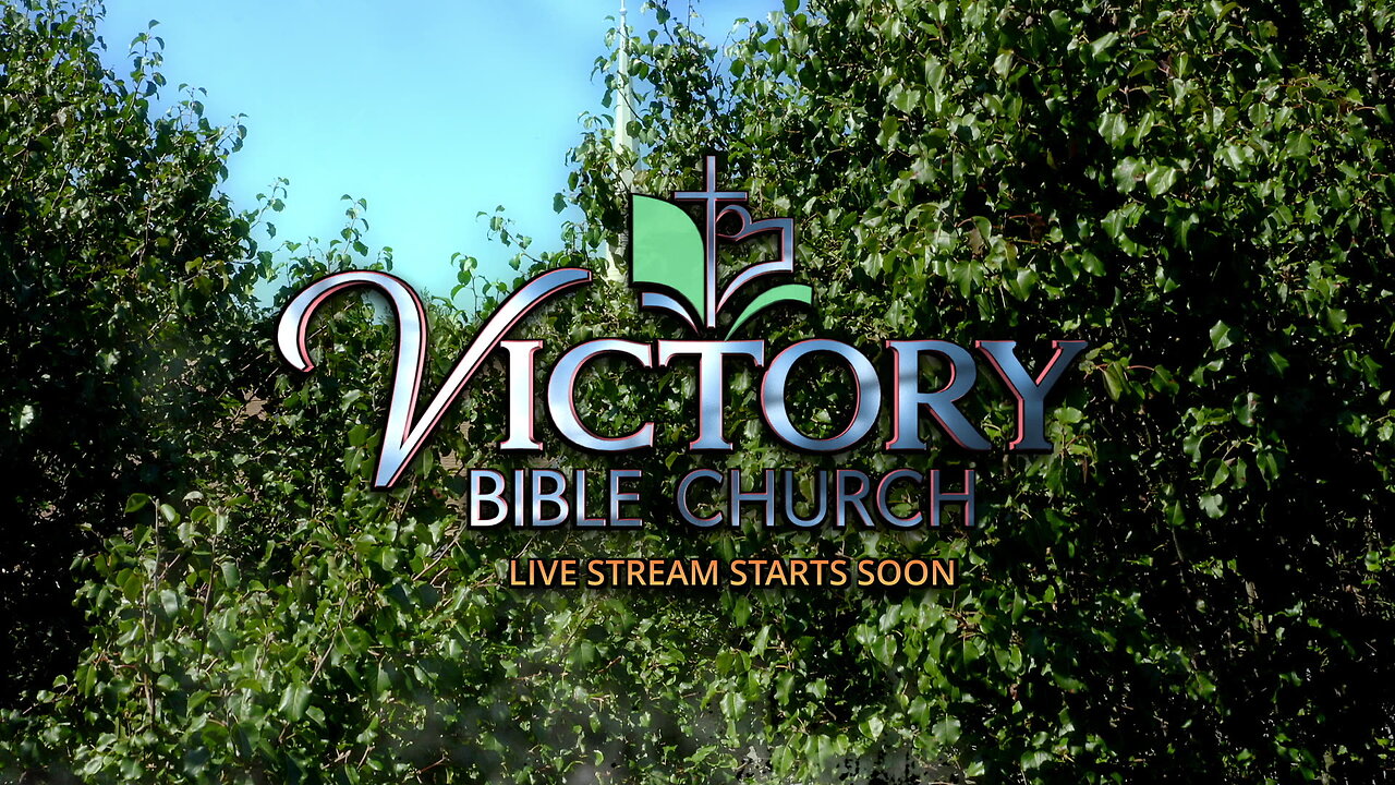 Victory Bible Church Aug 4, 2024