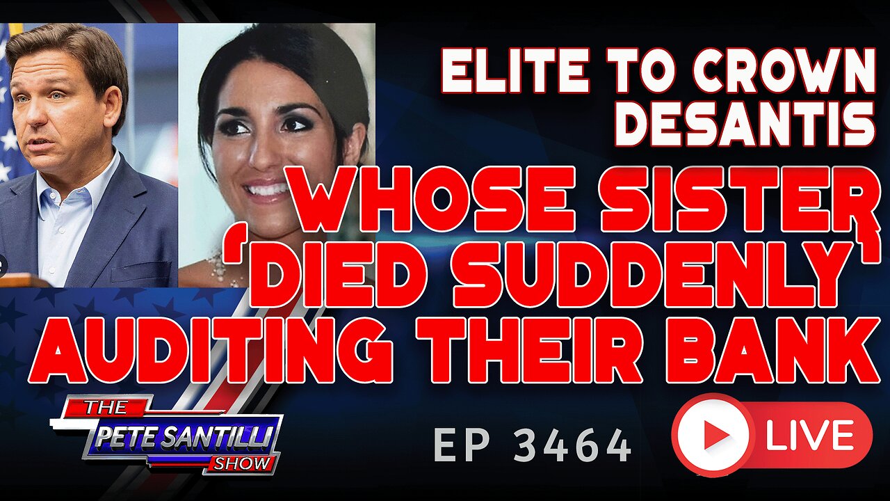 Elite To Crown DeSantis; Whose Sister 'Died Suddenly' Auditing Private ...