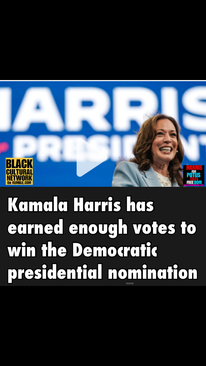 KH #7 Harris has secured enough Democratic delegate votes to become ...