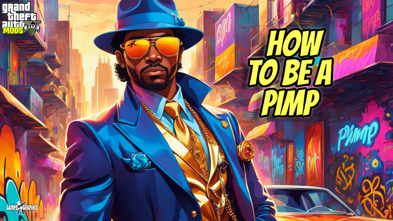 How to be a Pimp (2024) GTA 5 MODS