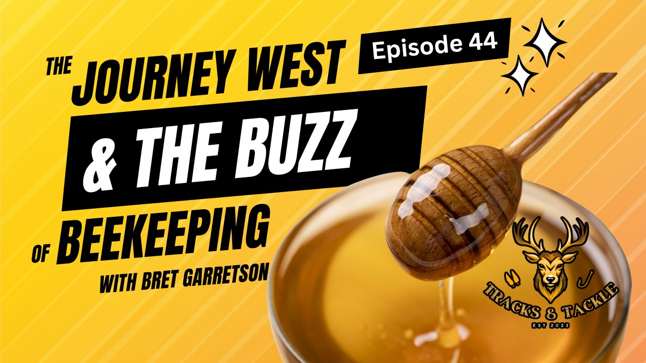 Episode 44: Brett Garretson: Journey West and the Buzz of Beekeeping